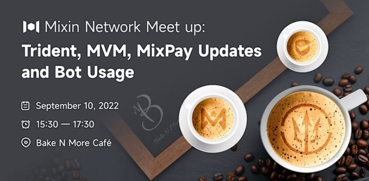 Mixin Network Meet-up: MVM, MixPay Updates and Bot Usage | Mixin Network